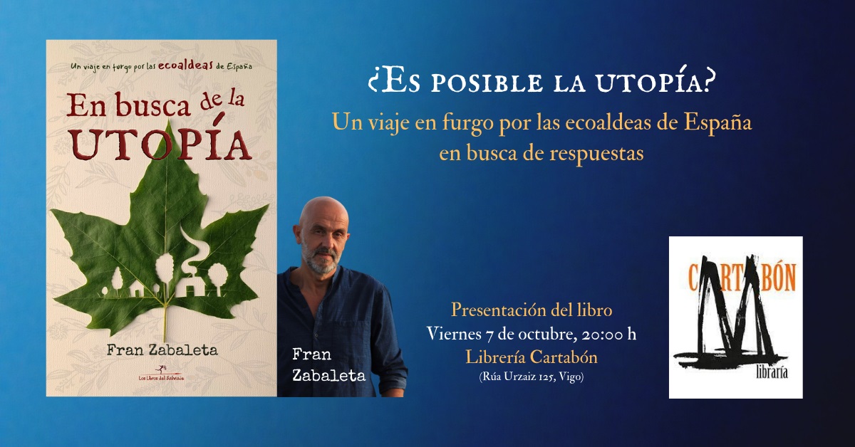 «En busca de la utopía», nuevo libro de viaje ya a la venta