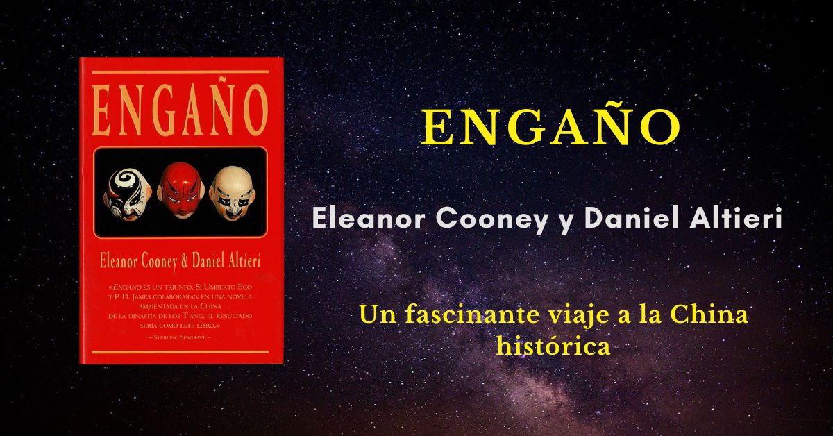 «Engaño», de Eleanor Cooney y Daniel Altieri: Un fascinante viaje a la ...